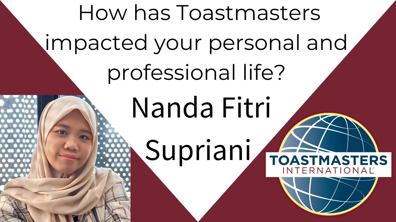 How has Toastmasters impacted your personal and professional life ...