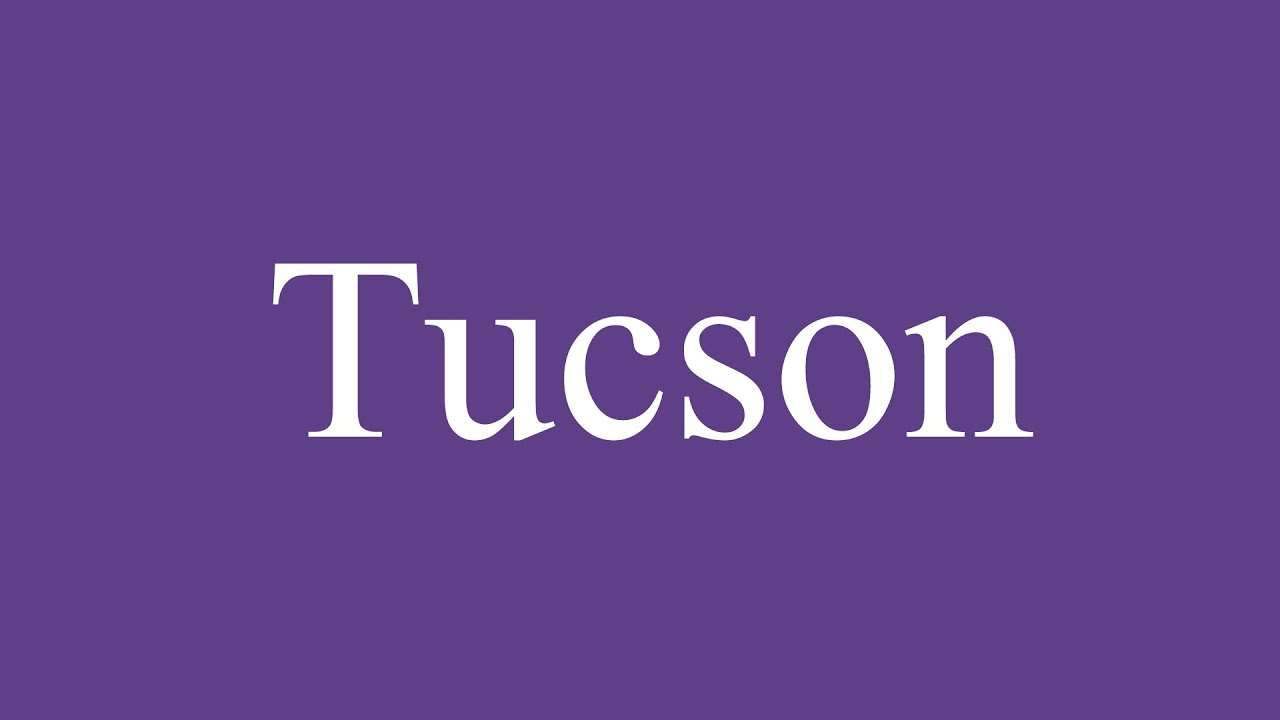 How To Pronounce ''Tucson'' Correctly in Spanish - YouTube