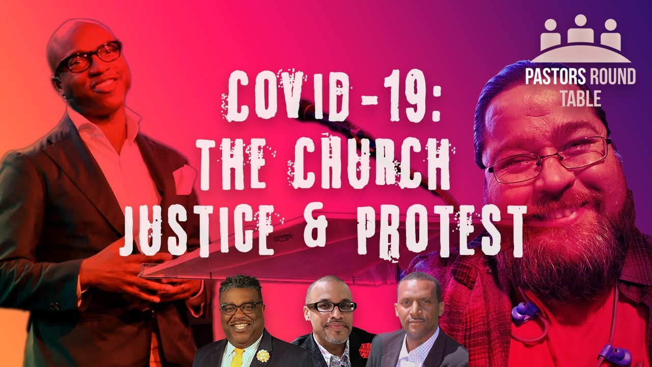 The Church, Justice & Protest w/Dr. Wesley Knight & Mr. Richard Barber ...