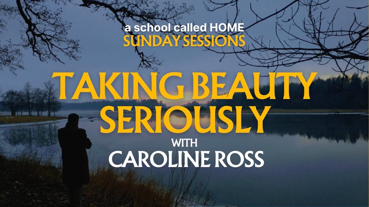 Taking Beauty Seriously with Caroline Ross | Sunday Sessions no.1 - YouTube