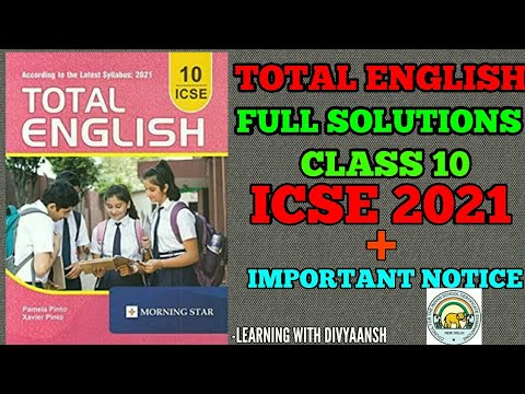 TOTAL ENGLISH CLASS 10 ICSE FULL SOLUTIONS | PART - 1 | LEARNING WITH ...