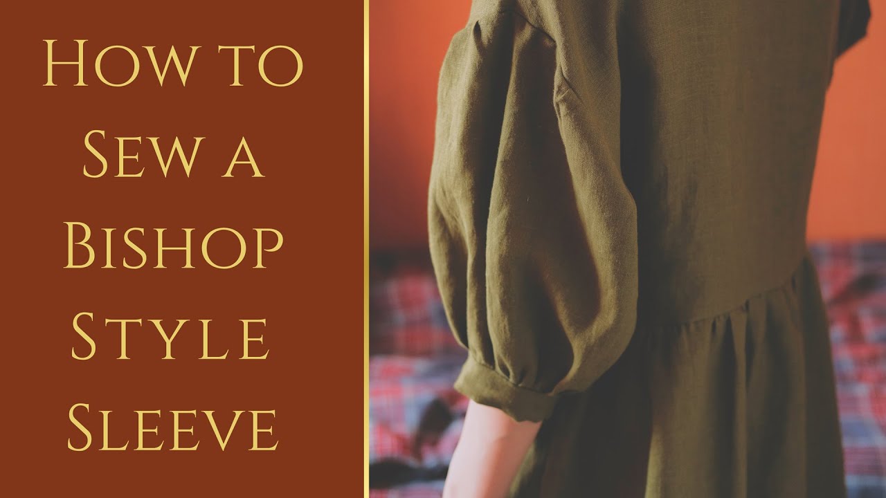 How to Sew a Bishop Sleeve - YouTube