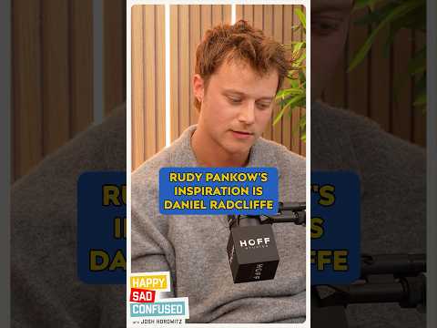 Rudy Pankow is inspired by Daniel Radcliffe