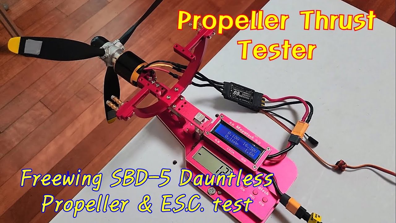 02. Mayatech Thrust Tester : Freewing SBD-5 Dauntless Propeller & E.S.C ...