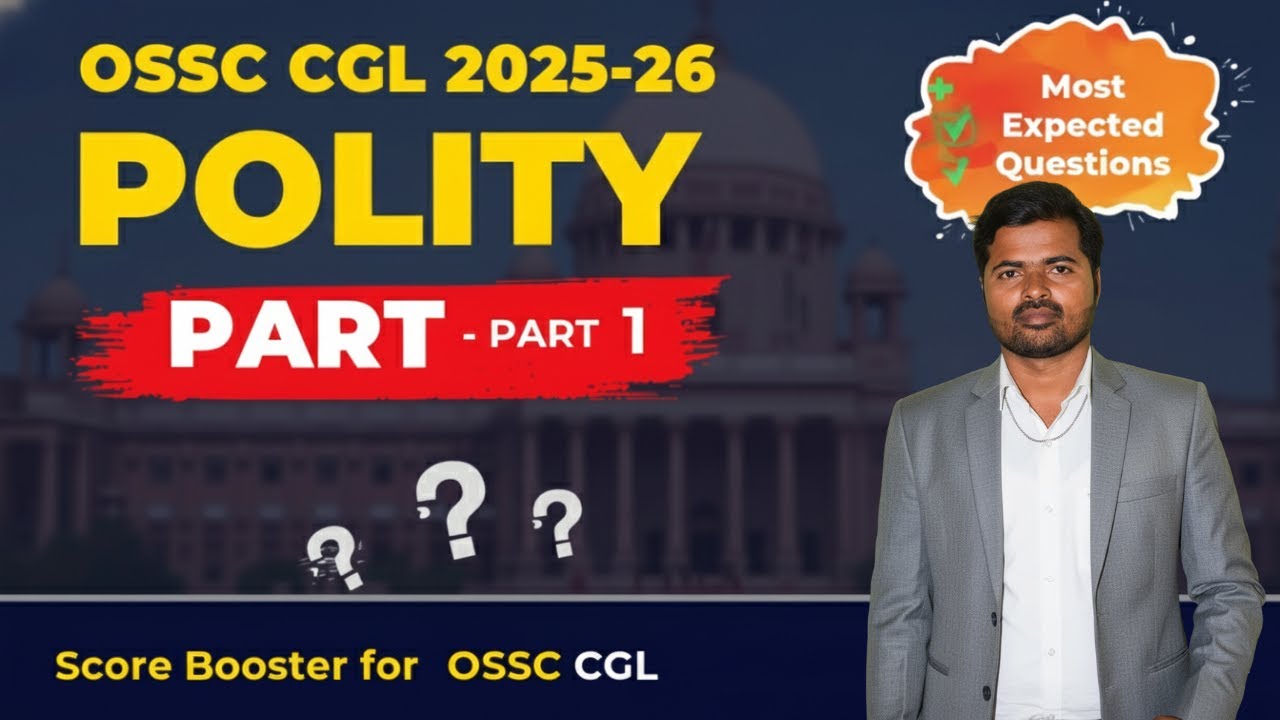 👉 POLITY MCQ 🔥 Most Expected Questions | OSSC CGL 2025–26 | Part-1 🧠 ...