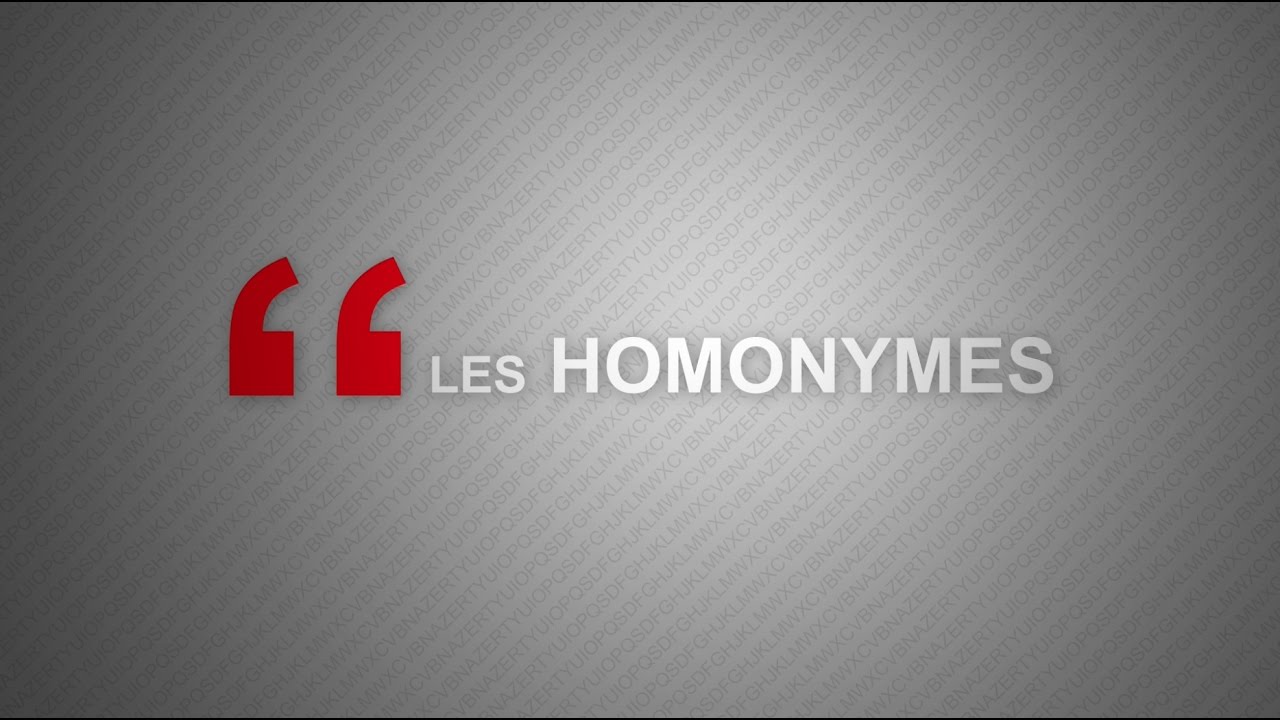 Homonymes - YouTube