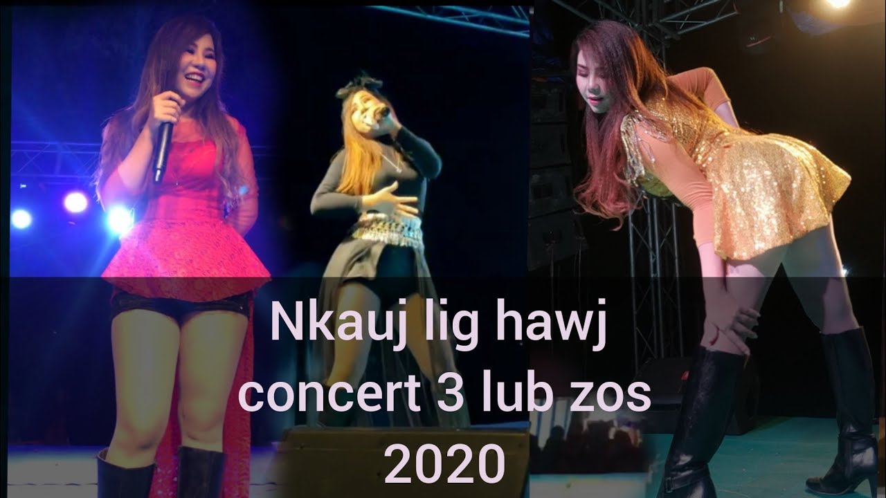 nkaujlig hawj hu nkauj concert koj puas tau yug nyob rau 3 lub zos 2020 ...