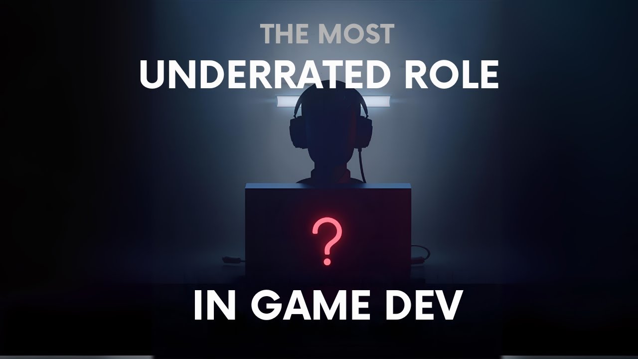 The Most Underrated Role in Game Dev - YouTube