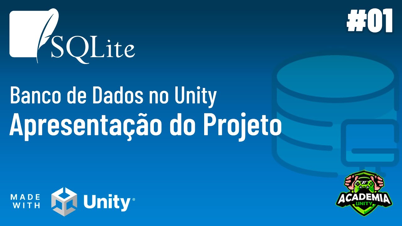Unity com SQLite - Banco de Dados - Apresentação do Projeto #1 #unity ...