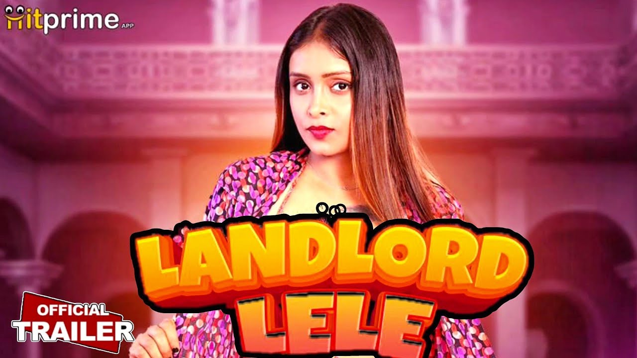 LANDLORD LELE | Official Trailer | HitPrime Original | Priyanka ...