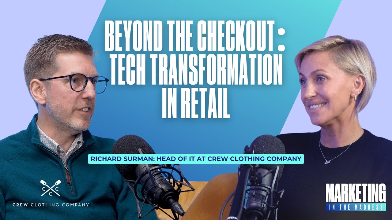 Driving Tech Transformation in Retail with Crew Clothing's Head of IT ...