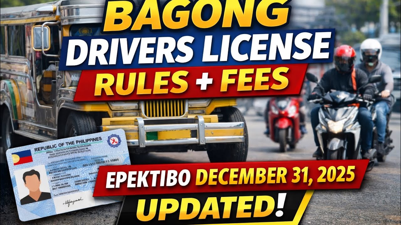 Bagong Driver’s License Rules + Fees Epektibo December 31 2025 Update ...