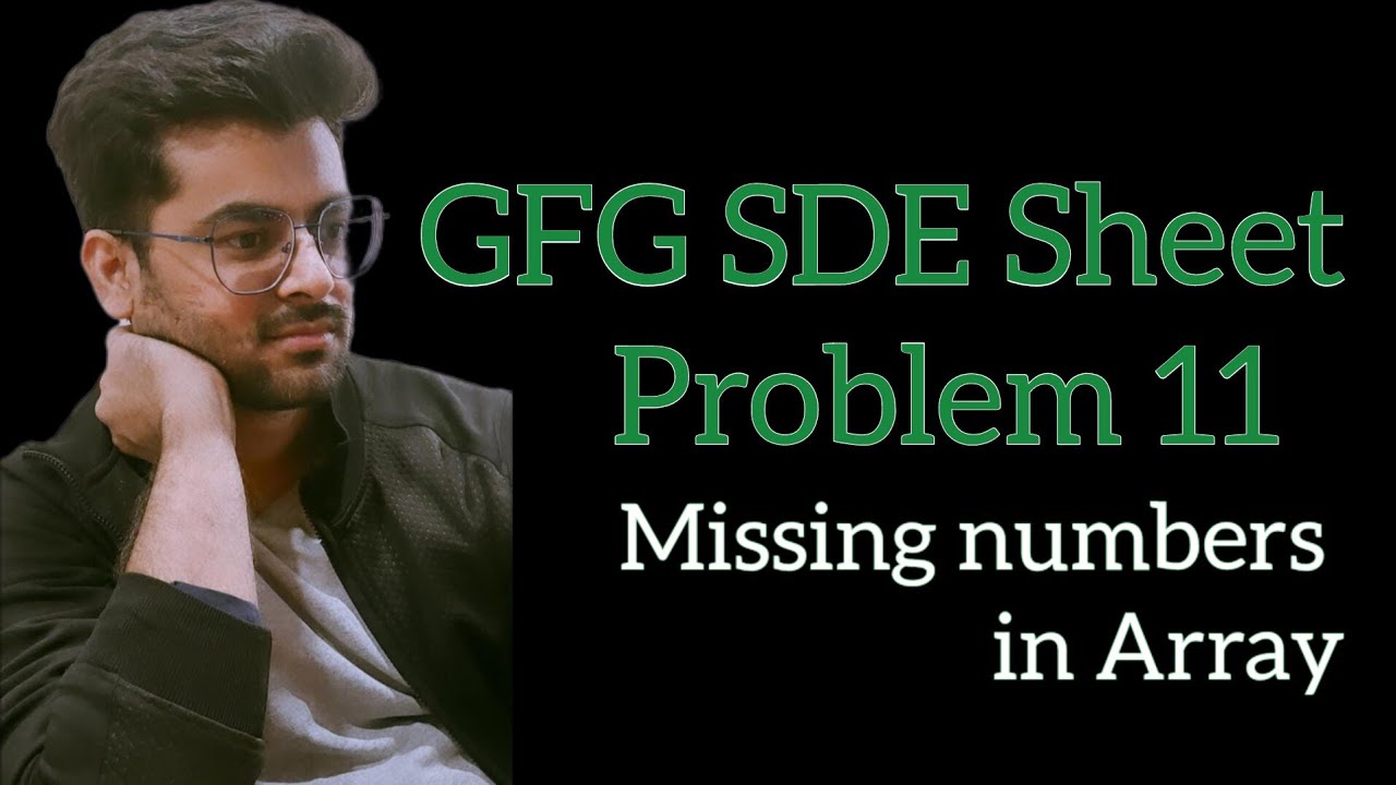 Missing Number In Array GFG SDE Sheet Problem 11 gfg coding Missing Number In Array GFG SDE Sheet Problem 11 gfg coding