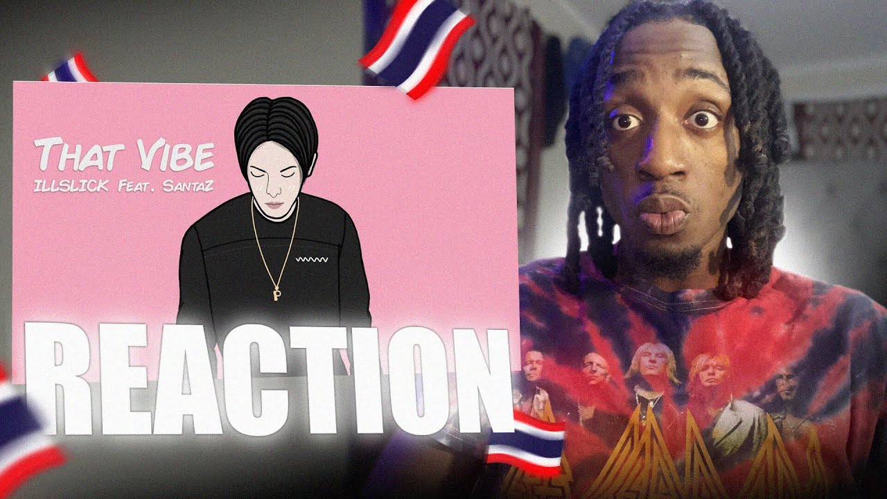 ILLSLICK - "That Vibe" | REACTION - YouTube