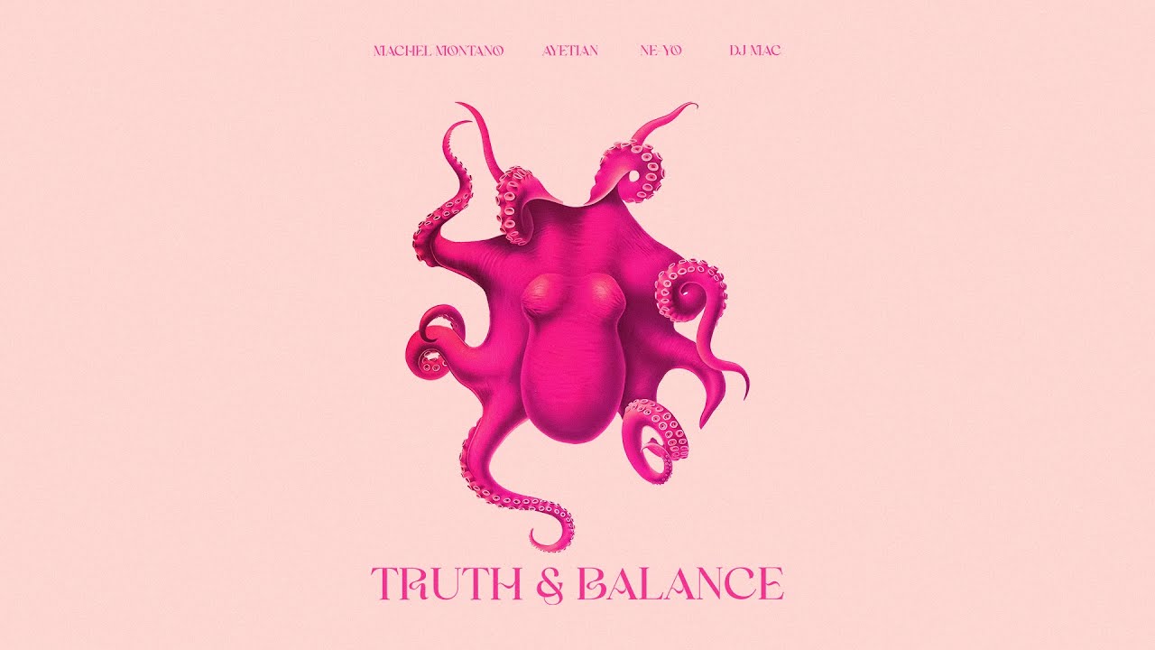 Ayetian, Machel Montano, DJ MAC - Truth & Balance Remix (feat. Ne-Yo ...