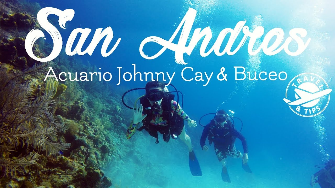 San Andres Parte 3 Visitamos el Acuario, Haynes Cay, Jonny Cay y ...