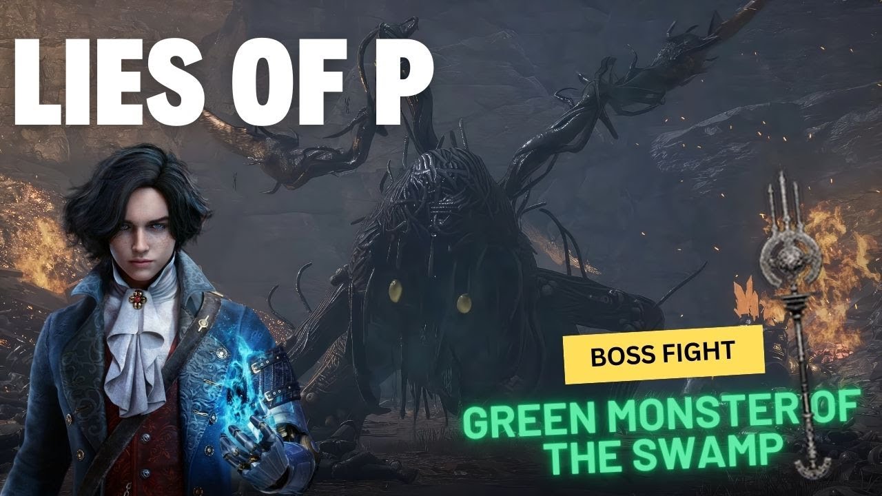 Most Hated Boss I Lies of P - Green Monster of the Swamp Boss Both ...