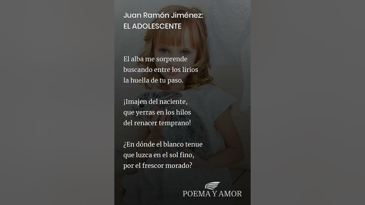 Juan Ramón Jiménez: EL ADOLESCENTE [Poema] - YouTube