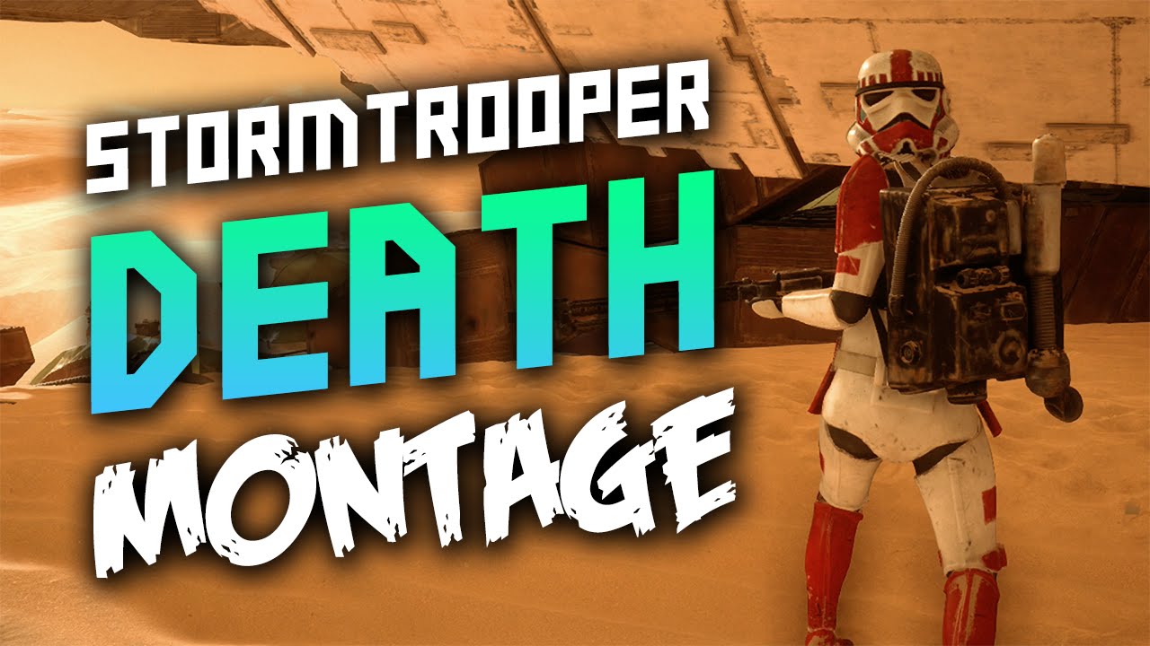Star Wars Battlefront - STORMTROOPER DEATH MONTAGE - YouTube