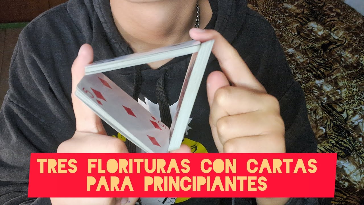 Tres florituras con Cartas para principiantes. - YouTube