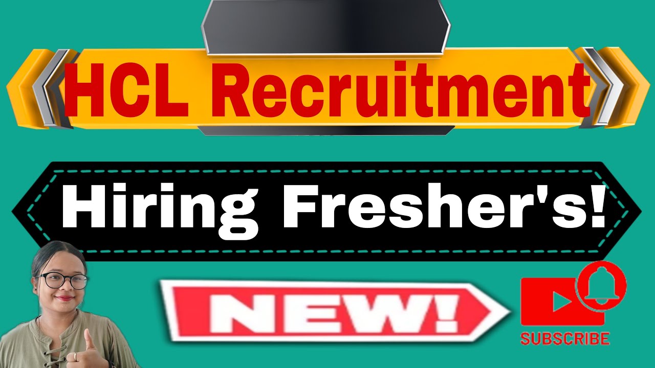 HCL Off Campus Drive 2023-2024 : Hiring for Freshers as Multiple Post : Apply now online - YouTube