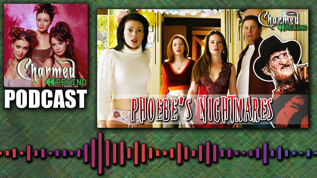 Phoebe's Nightmares (Sand Francisco Dreamin) (Charmed Rewind) - YouTube