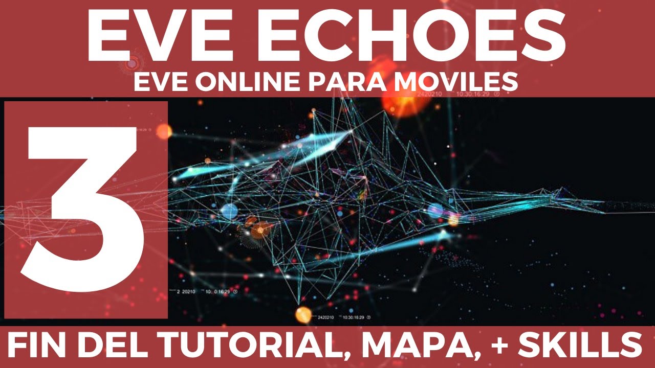 EVE Echoes 3 - Fin del tutorial, mapa, + skills (Eve Online para moviles) - YouTube