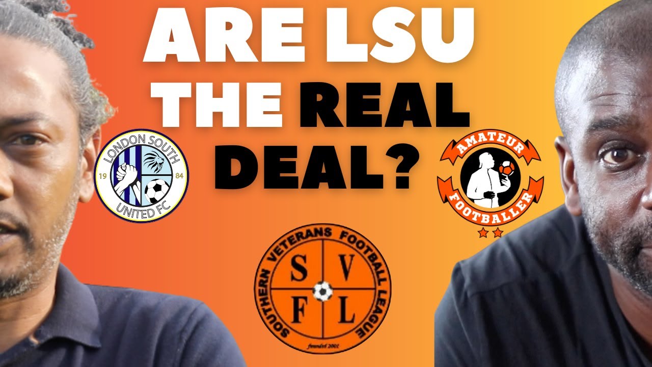 Vets Football | Are LSU The Real deal ? - YouTube