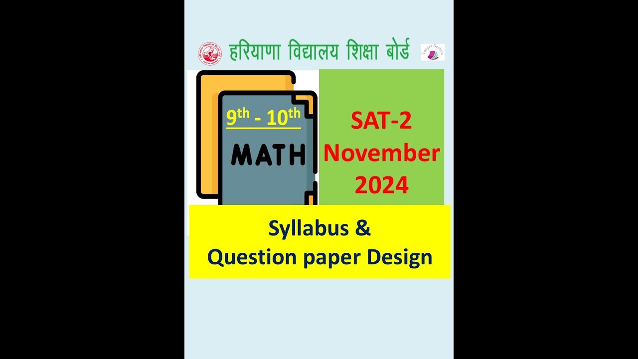 SAT 2 November 2024 Math class 10 Question paper design and syllabus ...