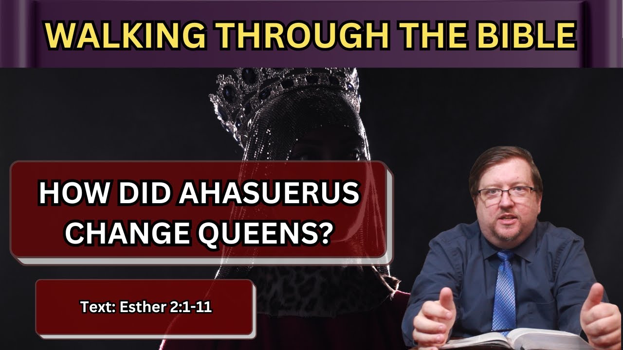 How Did Ahasuerus Replace Vashti As Queen? | Esther 2:1-11 | # ...