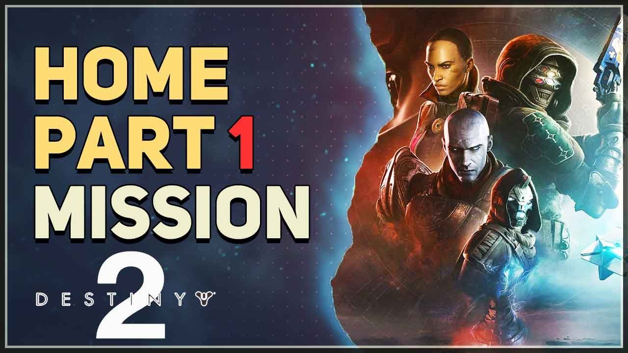 Home Part 1 Destiny 2 - YouTube