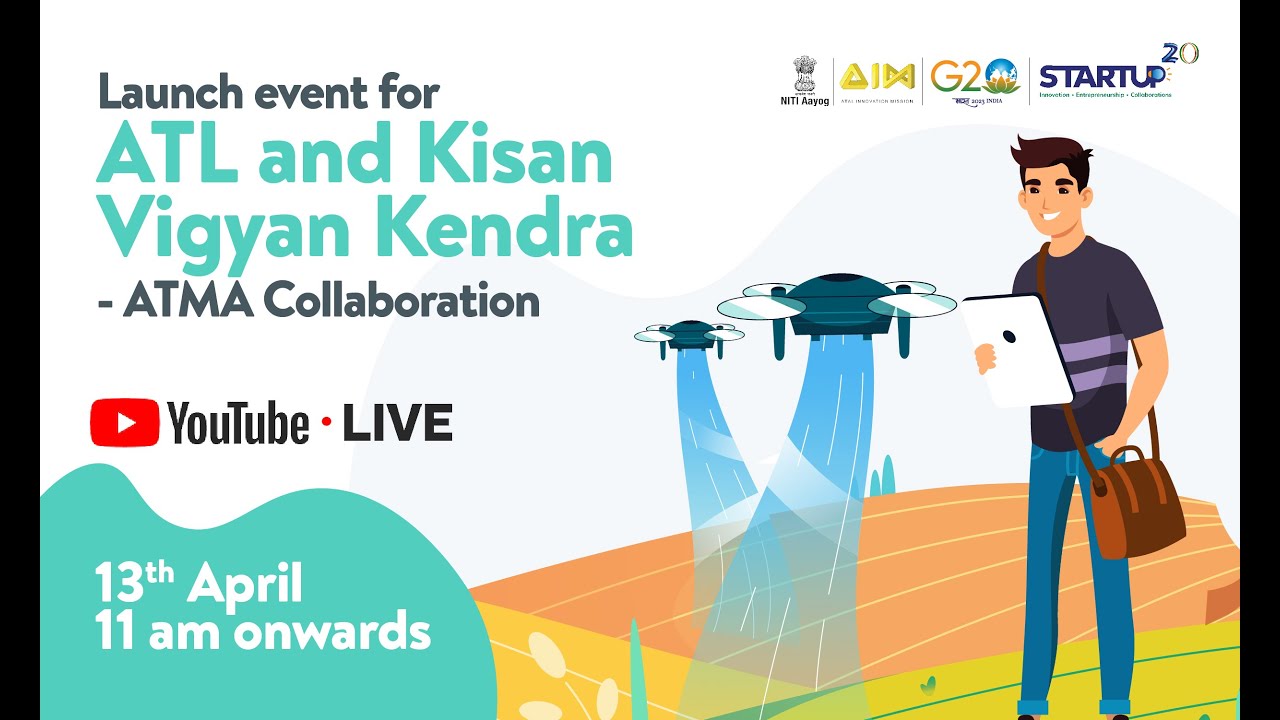 Launch of ATL and KVK- ATMA Collaboration - YouTube