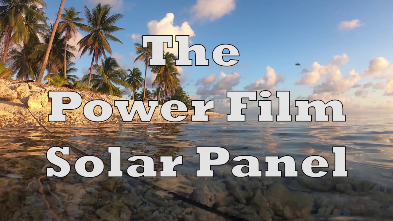 Power Film Solar Panel Review - YouTube