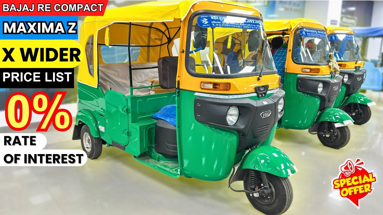 2025 Bajaj Maxima XWide, Z, & RE Compact CNG Price || 0% Rate of ...