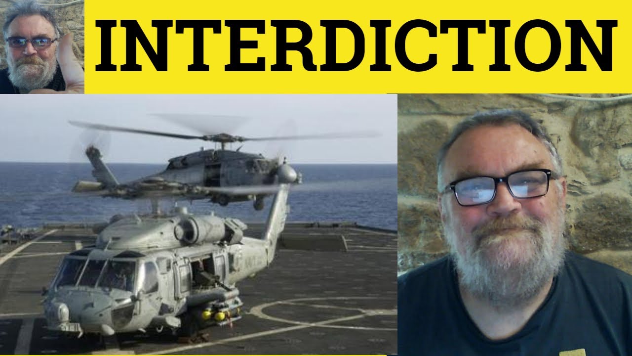 🔵 Interdict Meaning - Interdiction Examples - Interdict Definition ...