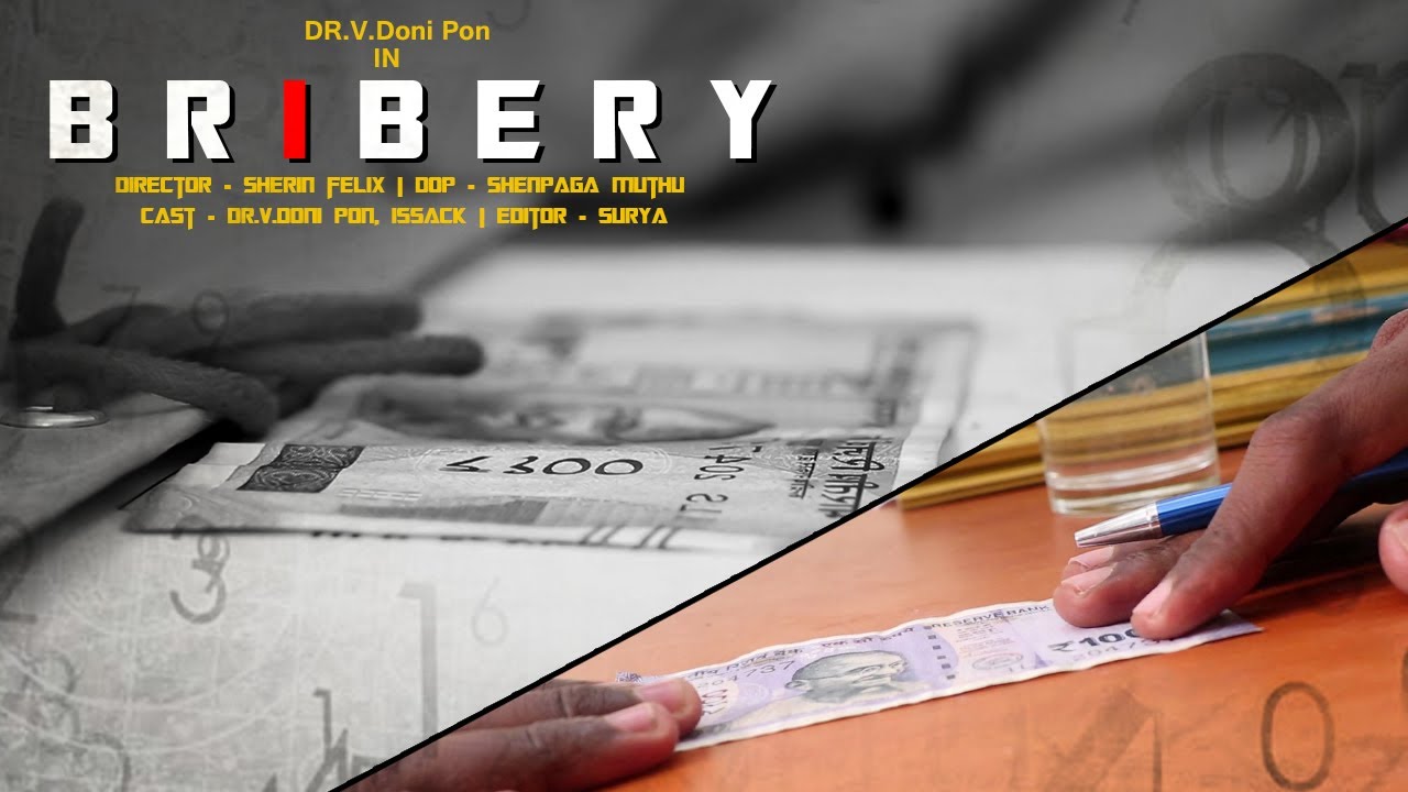 BRIBERY Tamil Short film | Dr.V.Doni Pon | Issack | Sherin Felix | Jp ...