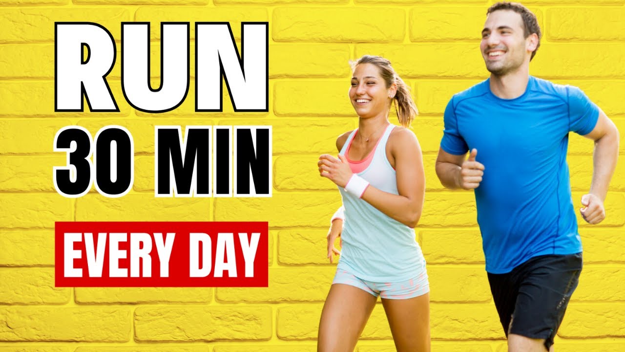 What Happens to Your Body When You Run 30 Minutes Every Day for 30 Days ...