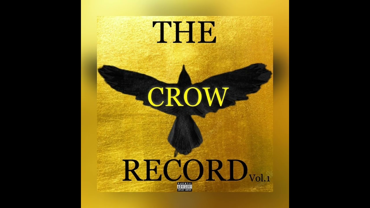 Crow - THE CROW RECORD Vol.1 [FULL EP] - YouTube