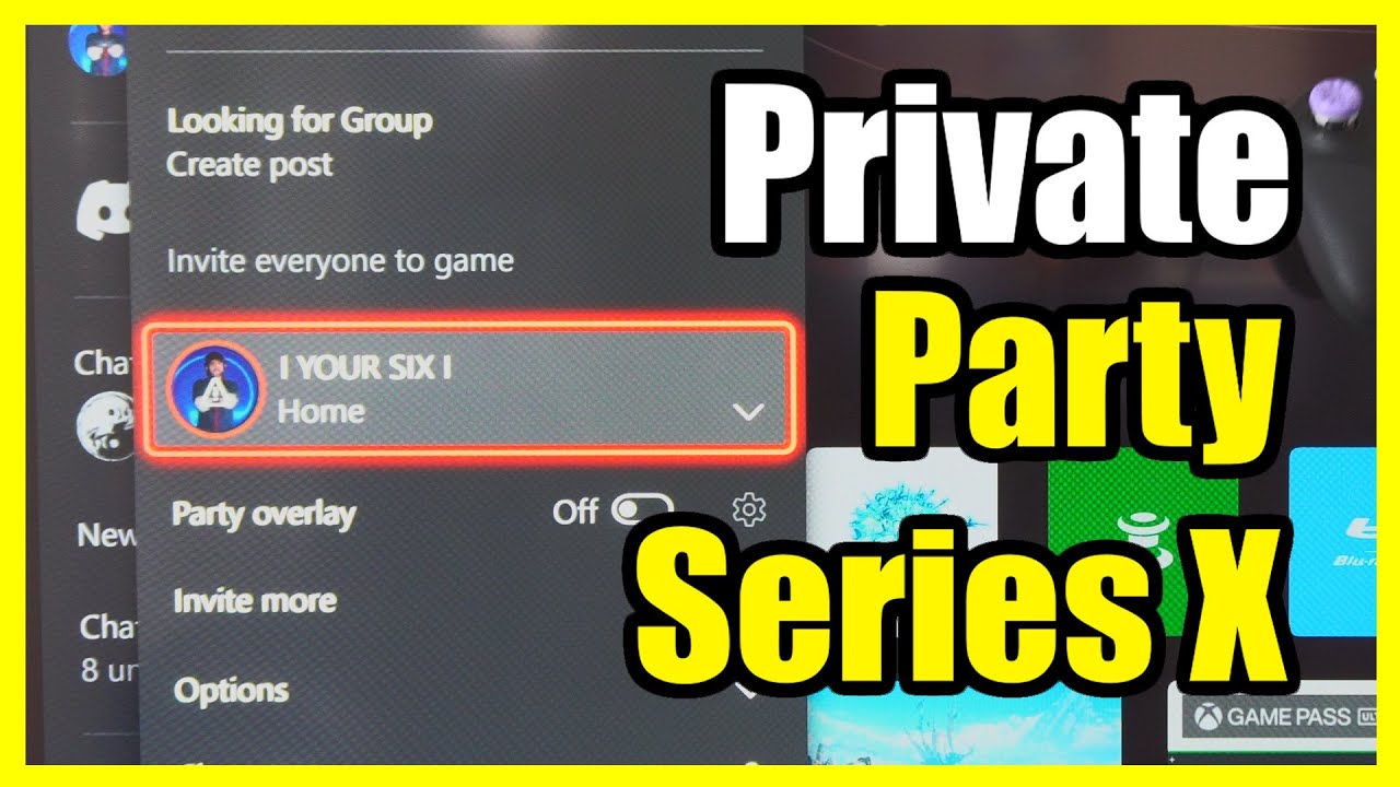 How to Make a Private Party or Invite Only on Xbox Series X (Settings ...