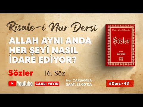 Risale-i Nur Dersi - SÖZLER / 16. SÖZ