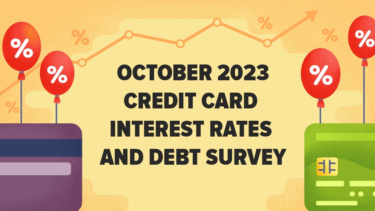 2023 Credit Card Interest Rates and Debt Survey - YouTube