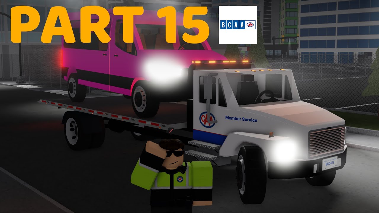 ROBLOX Vancouver BCAA Towing and Recovery Part 15 | Crazy Calls!! - YouTube