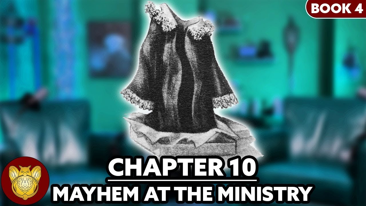 Chapter 10: Mayhem at the Ministry | Goblet of Fire - YouTube