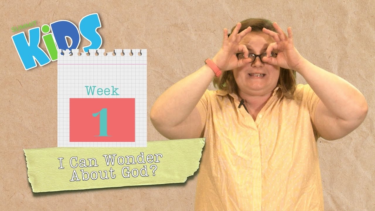 Week 1- I Can Wonder About God - YouTube