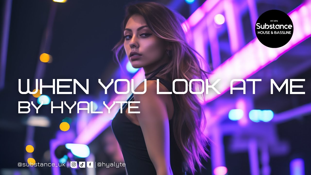 HYALYTE - When You Look At Me (Remix) - YouTube