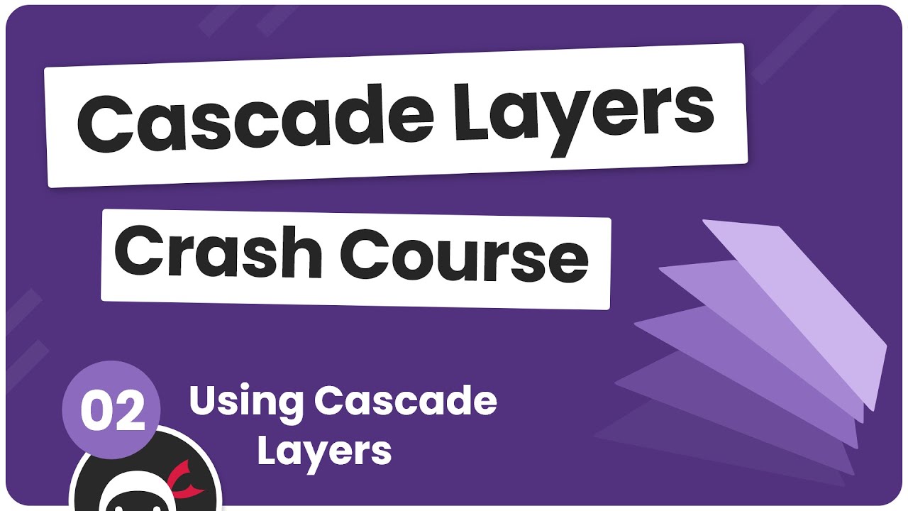 CSS Cascade Layers Tutorial #2 - Using Cascade Layers - YouTube