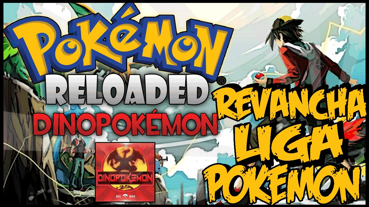 POKEMON RELOADED LA REVANCHA DE LA LIGA POKEMON! [ROAD TO 300 SUBS ...