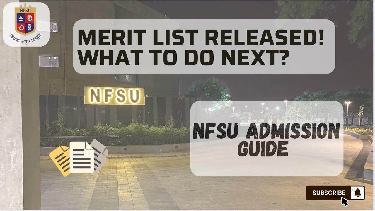 📢 NFSU Merit List Out Now! Next Steps You Must Follow! - YouTube