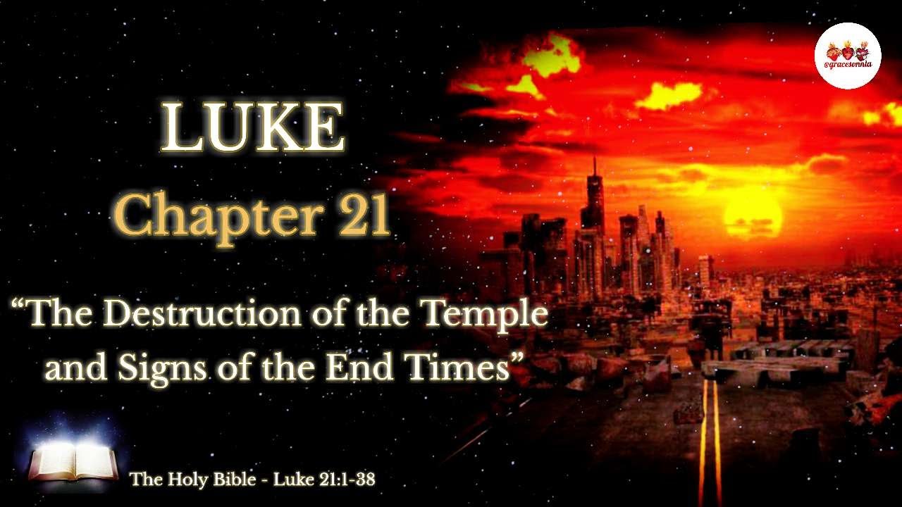 The Holy Bible | Luke 21 | Signs of the End Times | Audio Bible NIV # ...