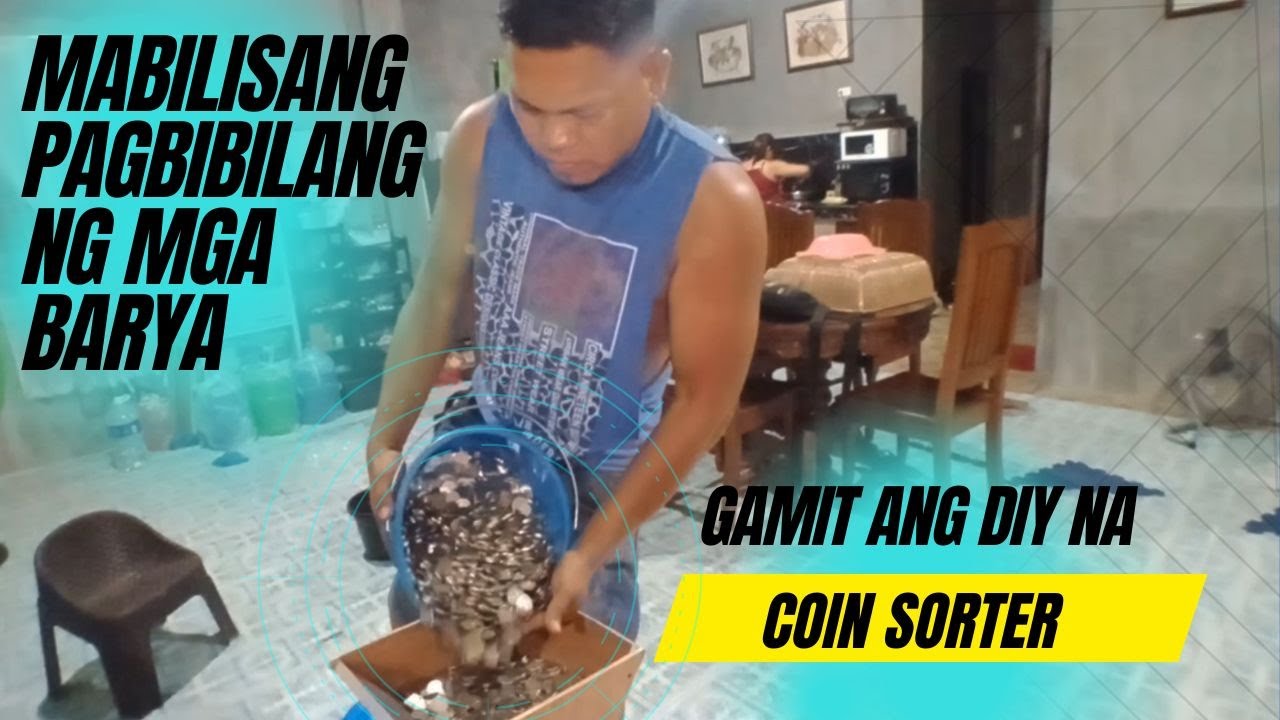MADALING PAGBIBILANG NG COINS GAMIT ANG COIN SORTER - YouTube
